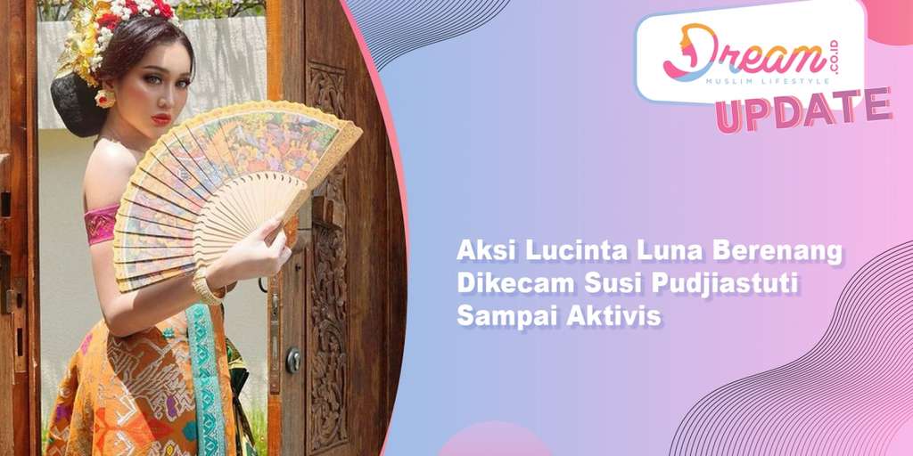 Aksi Lucinta Luna Berenang Dikecam Susi Pudjiastuti - Video | Dream.co.id