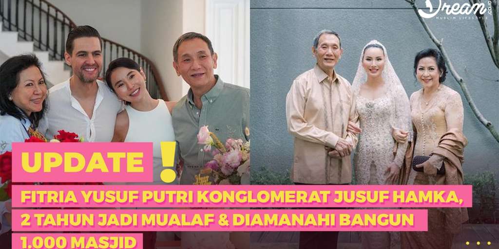 Fitria Yusuf Putri Konglomerat Jusuf Hamka, 2 Tahun Jadi Mualaf dan ...
