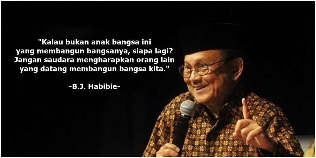 Bj Habibie Quotes Jejak Pemikiran B.J. Habibie By Andi Makmur Makka